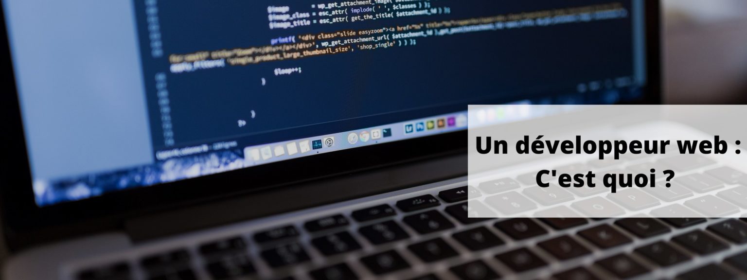 Un développeur web : C’est quoi ? | Devel'op toi